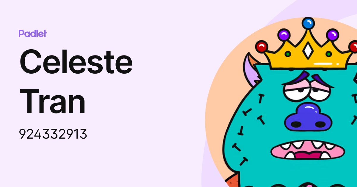 Celeste Tran (924332913) profile | Padlet