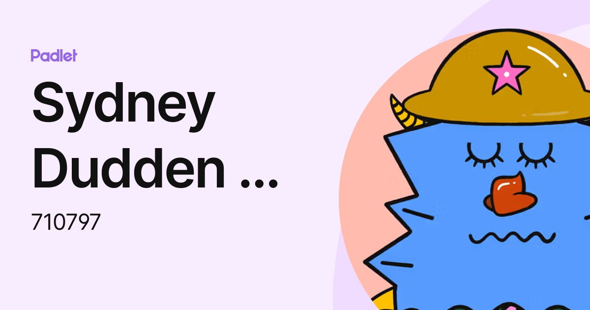 Sydney Dudden - 710797 (710797) profile | Padlet