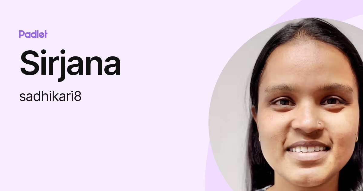 Sirjana (sadhikari8) profile | Padlet