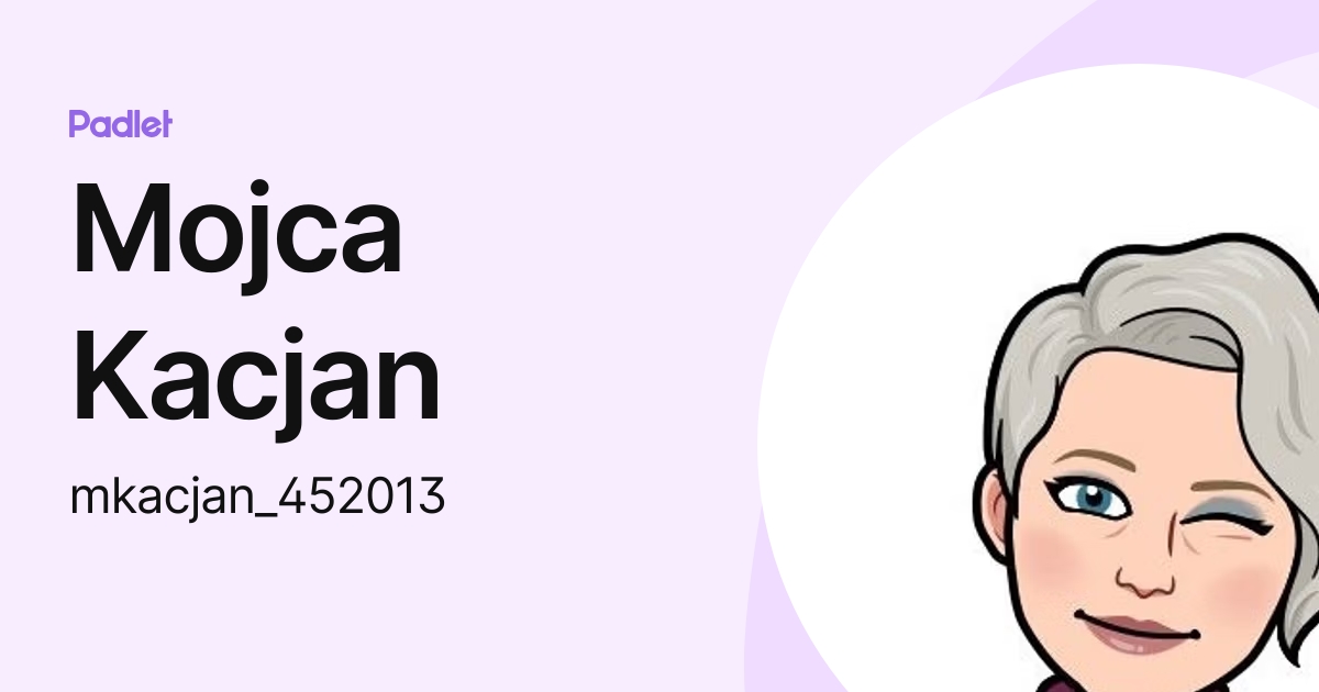 Mojca Kacjan (mkacjan_452013) profile | Padlet