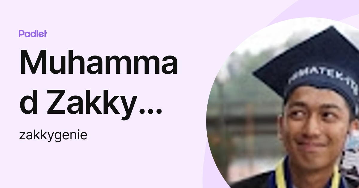 Muhammad Zakky Jatiwinahyu (zakkygenie) profile | Padlet