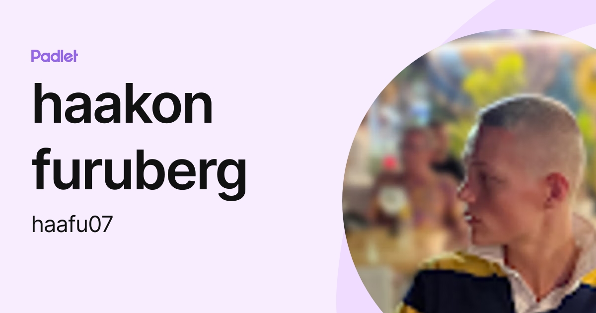 haakon furuberg (haafu07) profile | Padlet