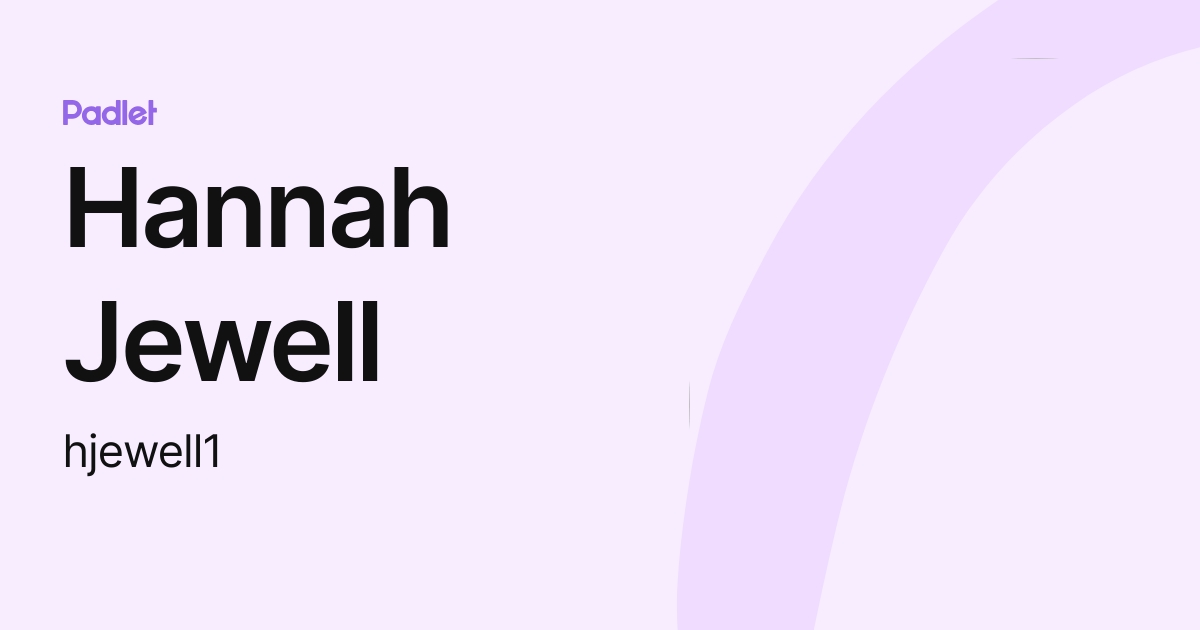 Hannah Jewell (hjewell1) profile | Padlet