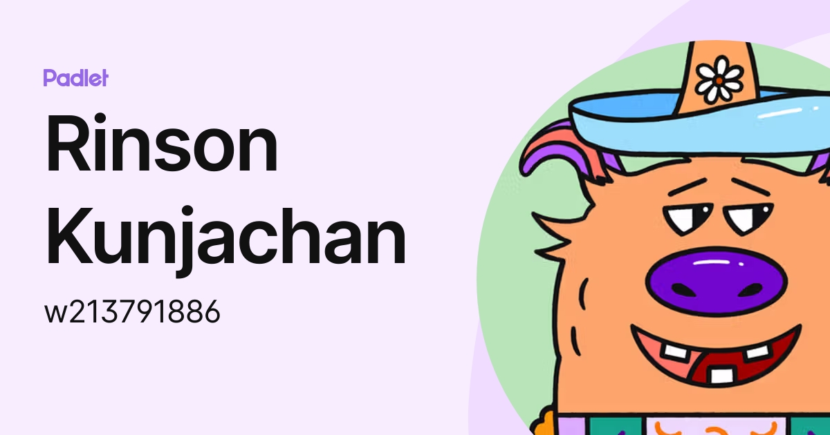 Rinson Kunjachan (w213791886) profile | Padlet