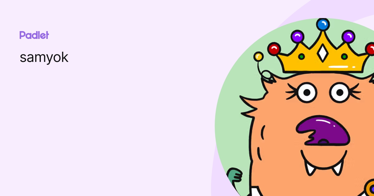 samyok profile | Padlet