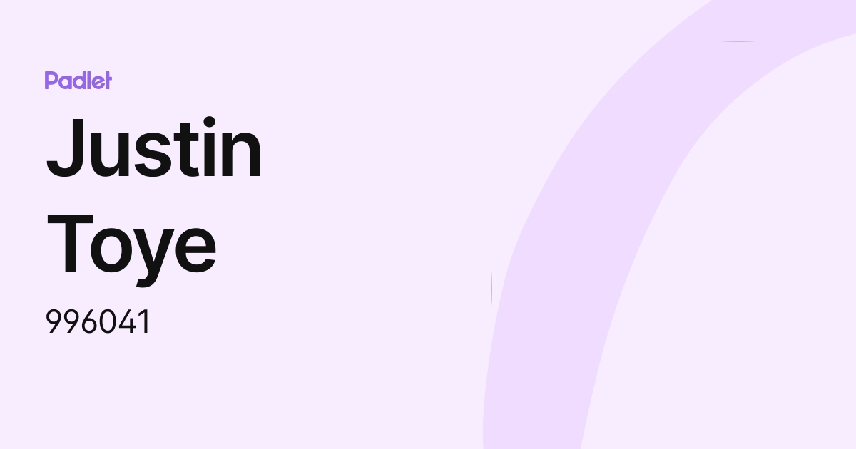 Justin Toye (996041) perfil | Padlet