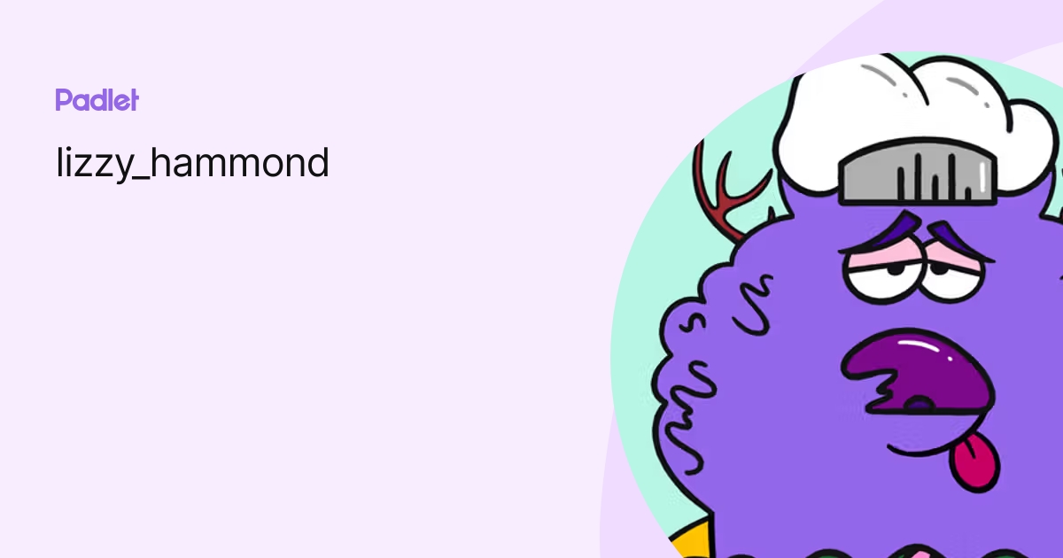 lizzy_hammond profile | Padlet