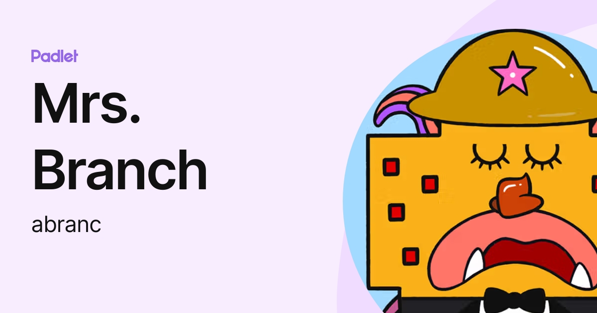 Mrs. Branch (abranc) profile | Padlet