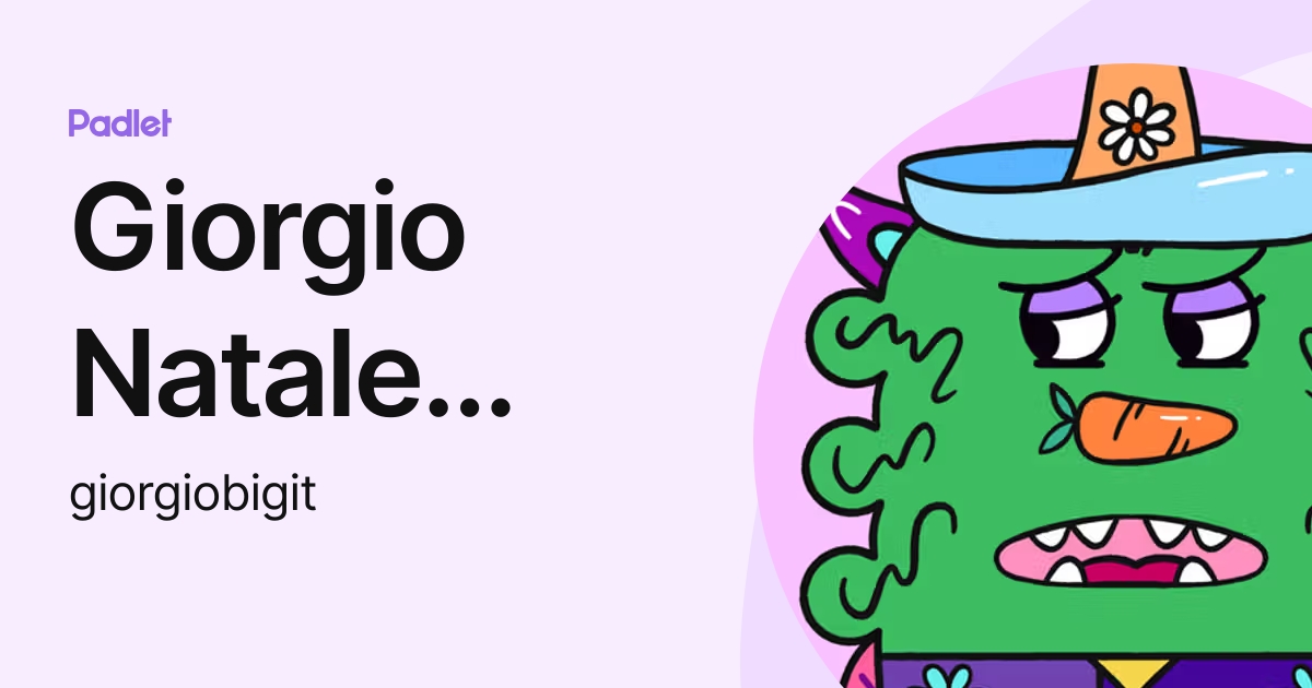 Giorgio Natale Bigit Puccia (giorgiobigit) profile | Padlet