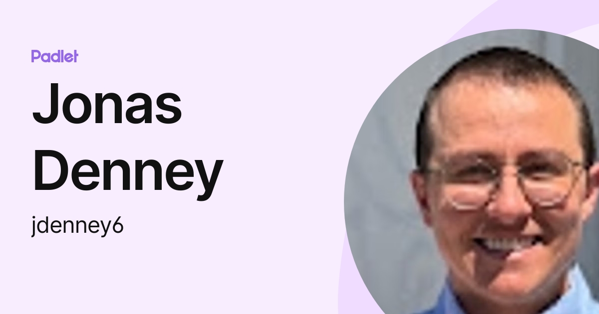 Jonas Denney (jdenney6) profile | Padlet