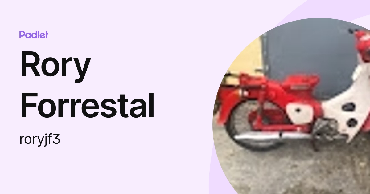 Rory Forrestal (roryjf3) profile | Padlet