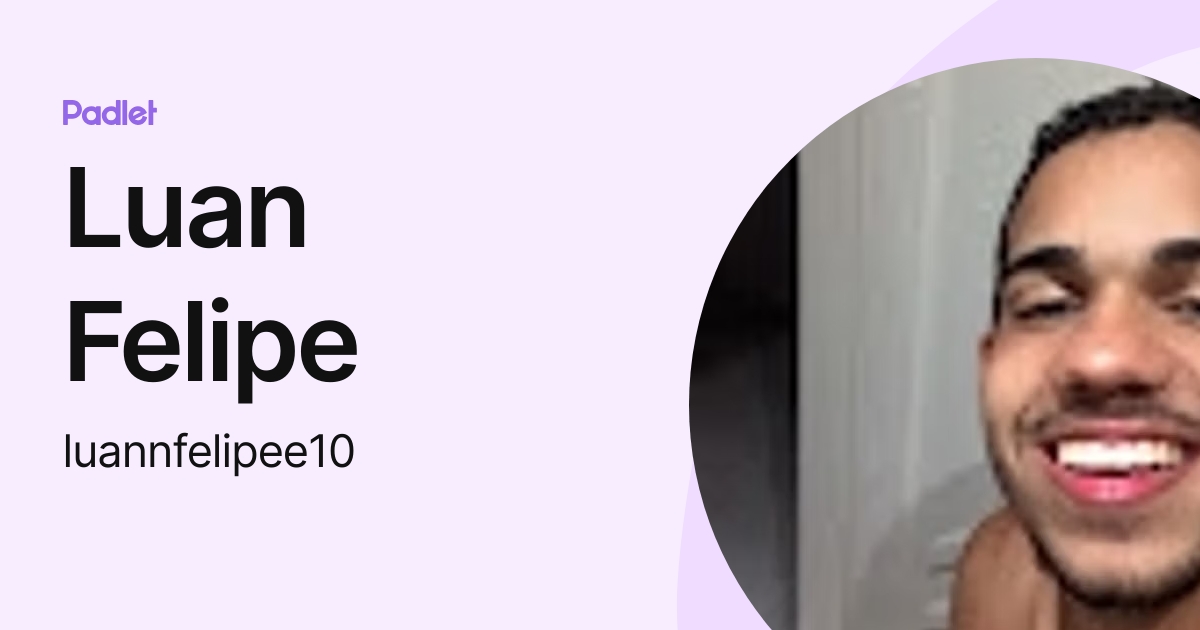 Luan Felipe (luannfelipee10) profile | Padlet