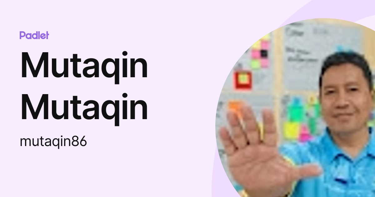 Mutaqin Mutaqin (mutaqin86) profile | Padlet