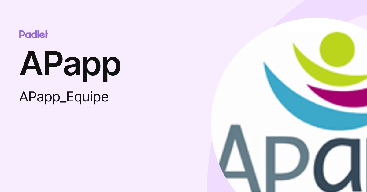 APapp (APapp_Equipe) profile | Padlet