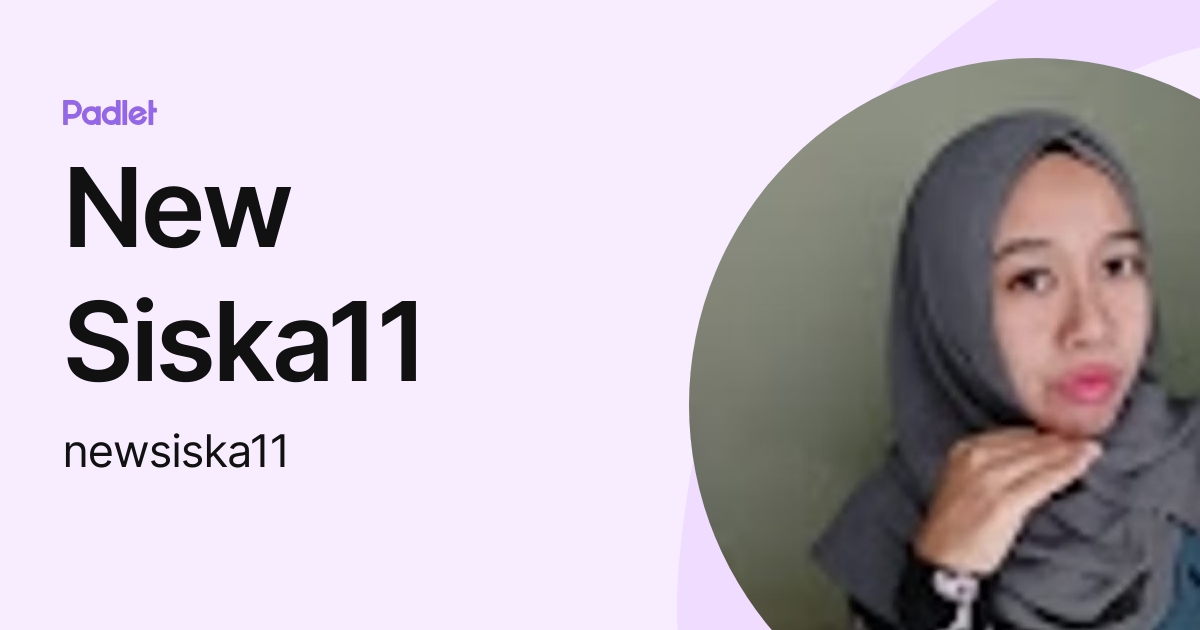 New Siska11 (newsiska11) profile | Padlet