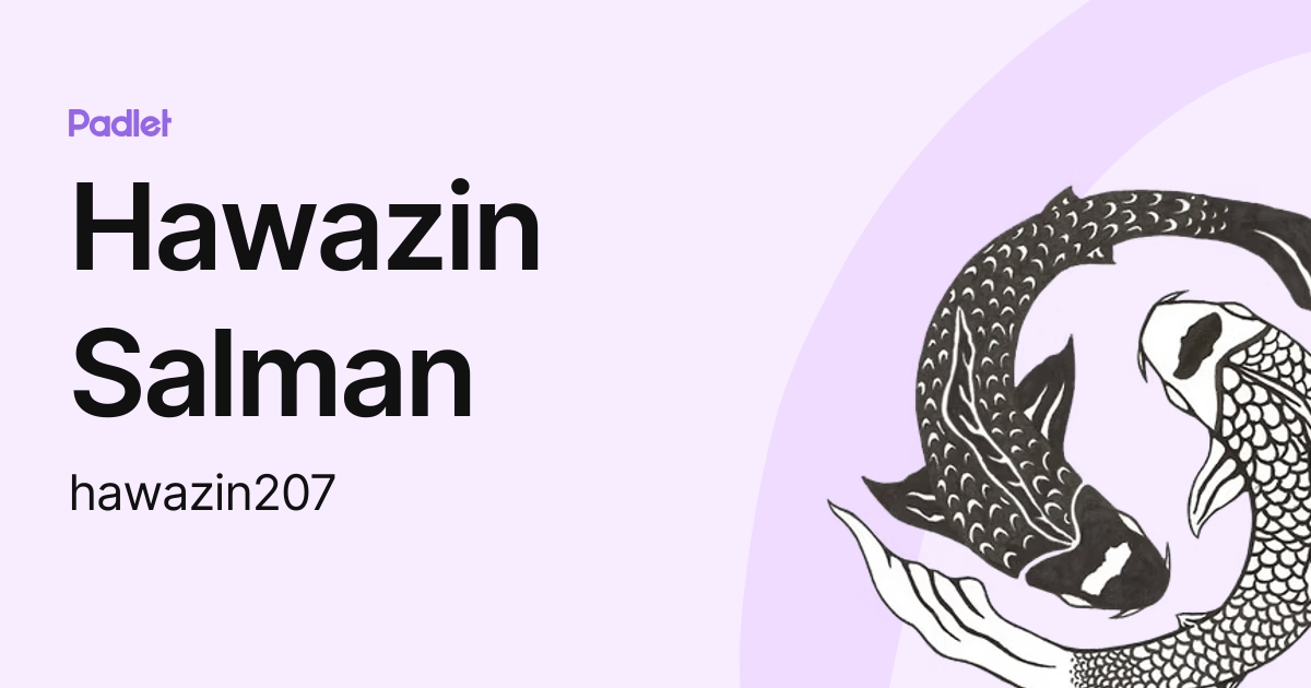 Hawazin Salman (hawazin207) profile | Padlet