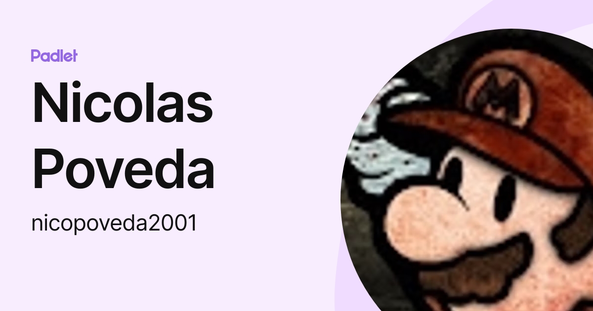 Nicolas Poveda (nicopoveda2001) profile | Padlet