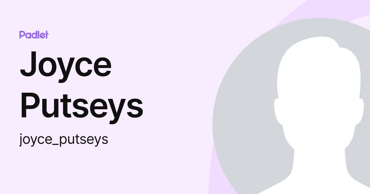 Joyce Putseys (joyce_putseys) profile | Padlet