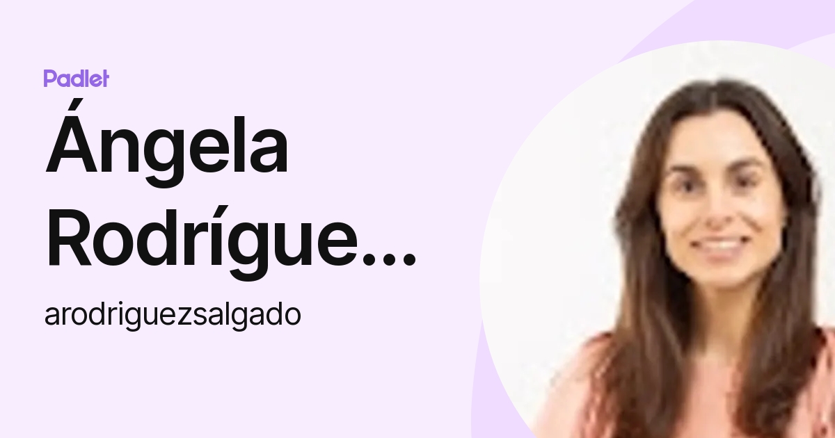 Ángela Rodríguez Salgado (arodriguezsalgado) profile | Padlet