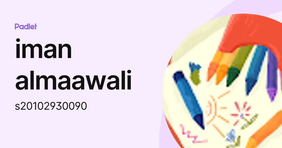 iman almaawali (s20102930090) profile | Padlet