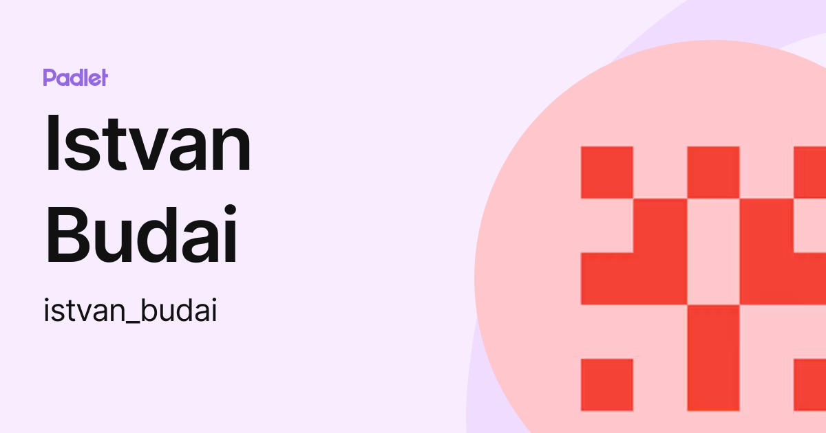 Istvan Budai (istvan_budai) profile | Padlet