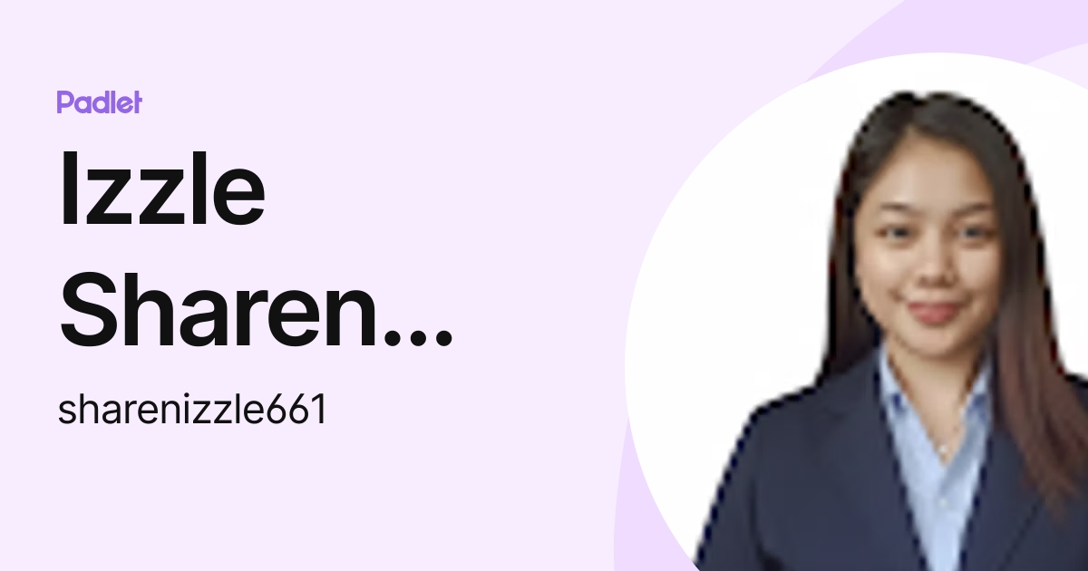 Izzle Sharen Abon (sharenizzle661) profile | Padlet