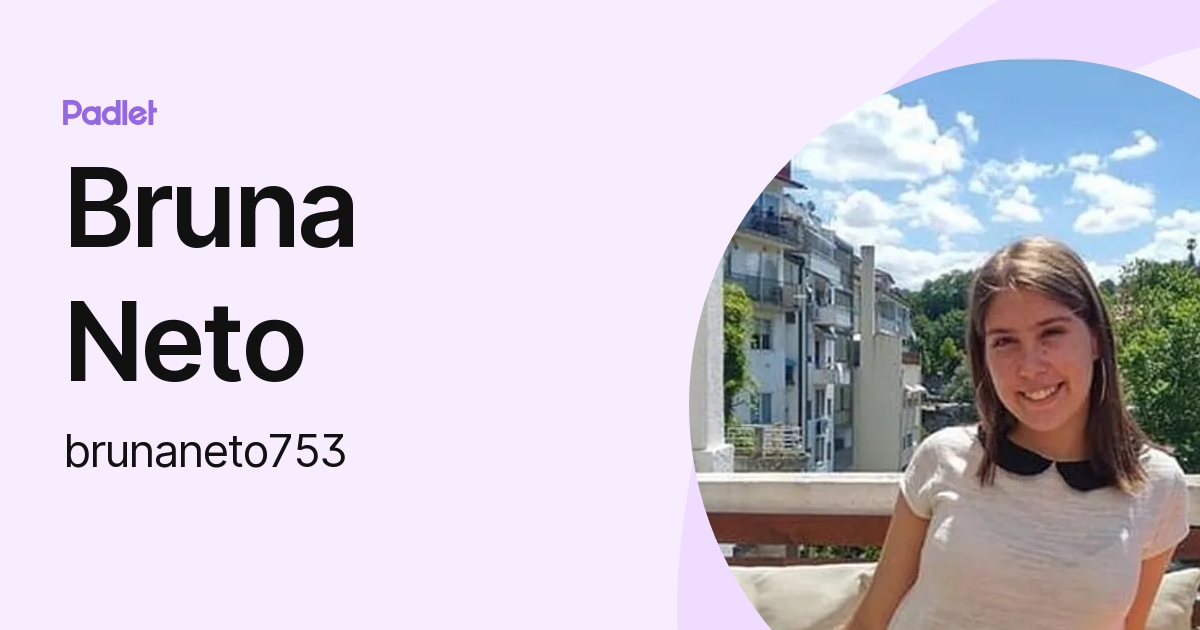 Bruna Neto (brunaneto753) profile | Padlet