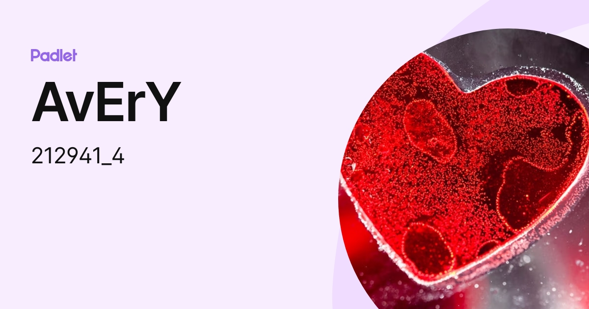 AvErY (212941_4) profile | Padlet