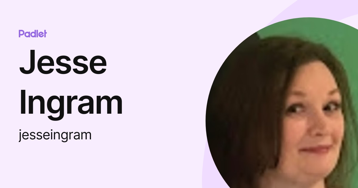 Jesse Ingram (jesseingram) profile | Padlet