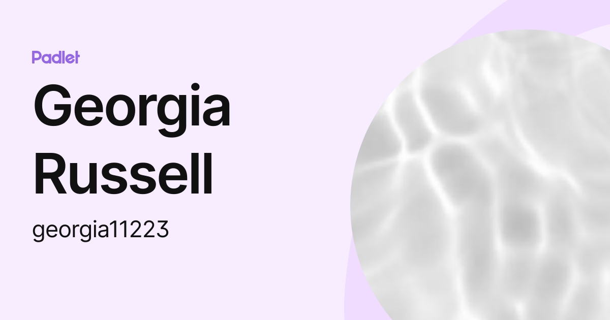 Georgia Russell (georgia11223) profile | Padlet