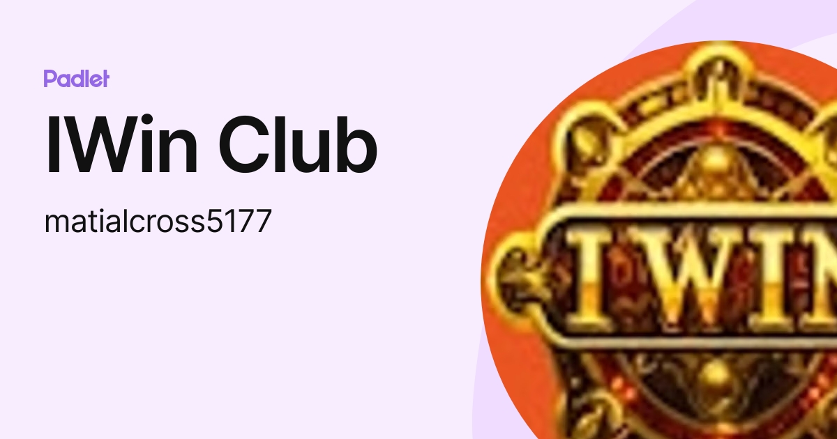IWin Club (matialcross5177) profile | Padlet
