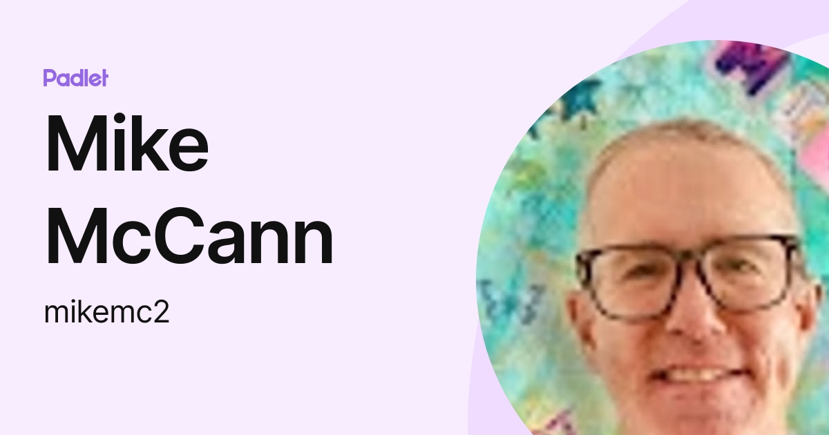 Mike McCann (mikemc2) profile | Padlet