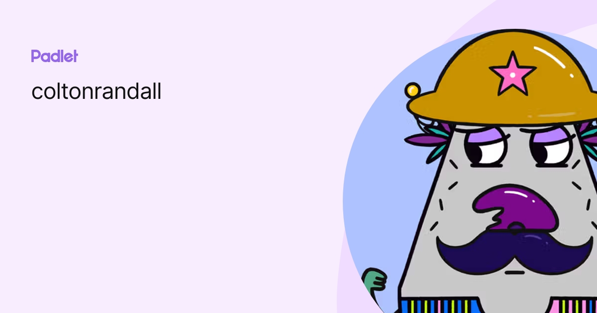 coltonrandall profile | Padlet