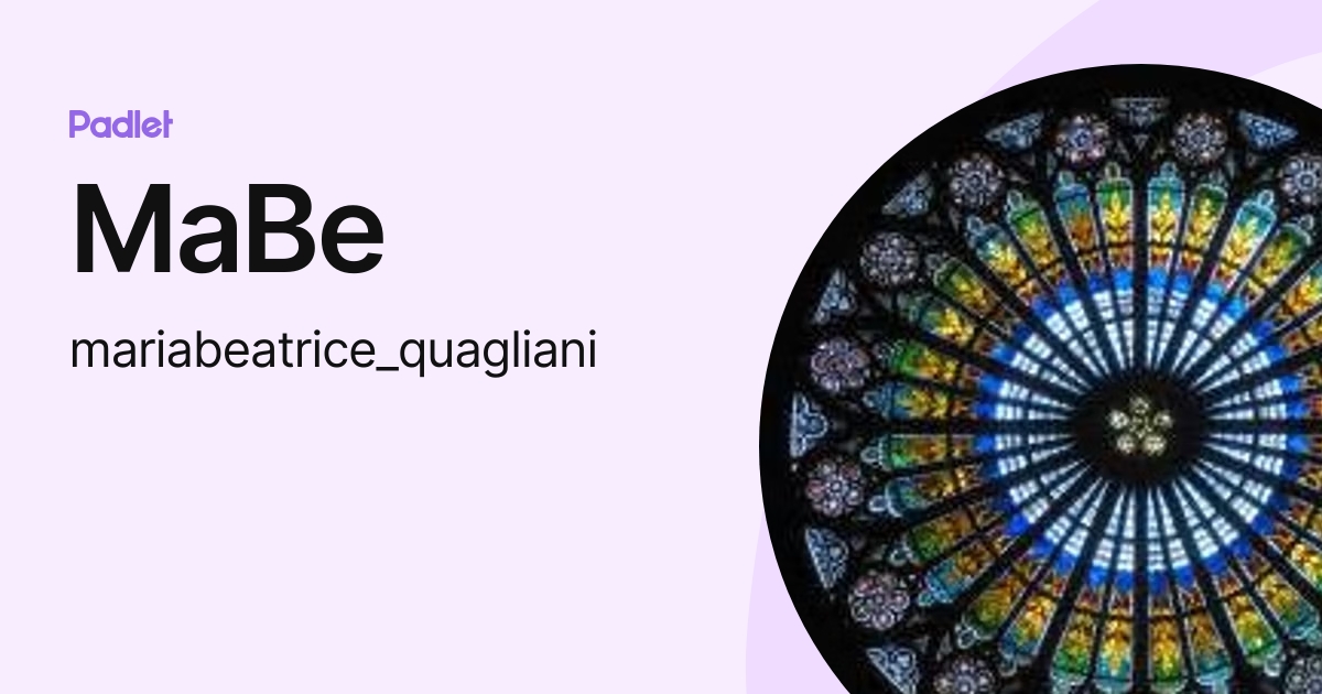 MaBe (mariabeatrice_quagliani) profile | Padlet