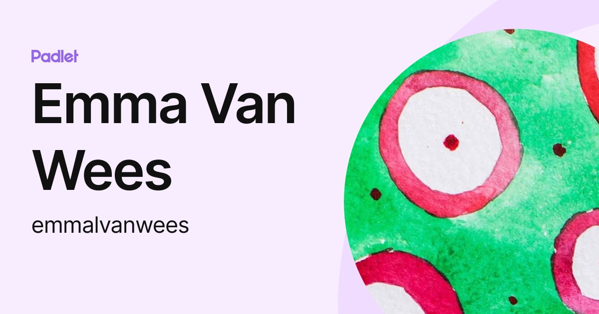 Emma Van Wees (emmalvanwees) profile | Padlet
