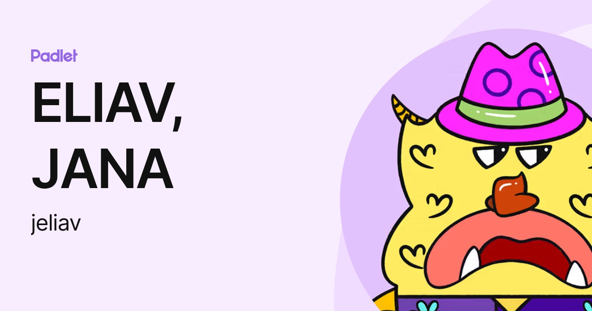 ELIAV, JANA (jeliav) profile | Padlet