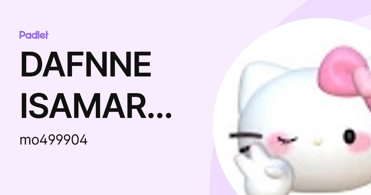 DAFNNE ISAMAR MONTERREY LOPEZ (mo499904) profile | Padlet