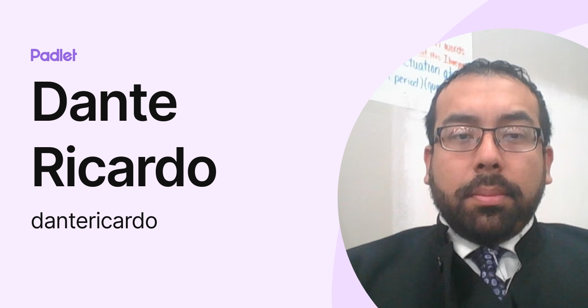 Dante Ricardo (dantericardo) profile | Padlet