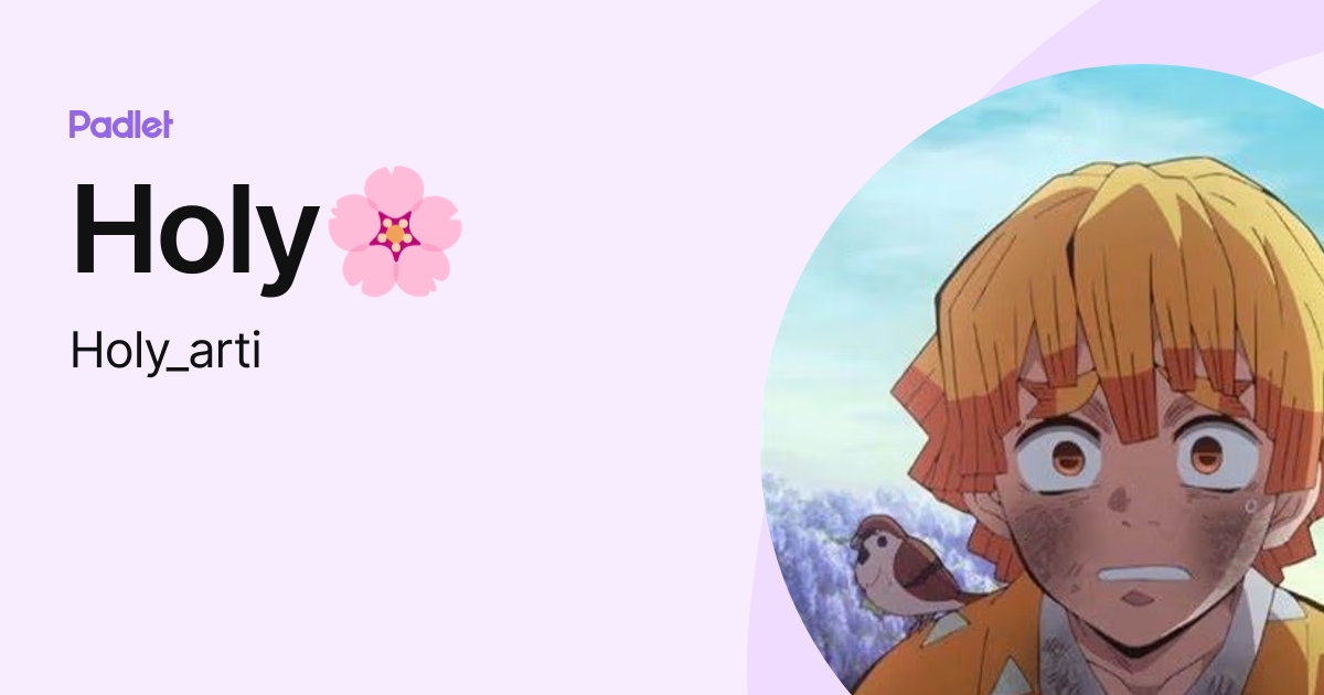 Holy🌸 (Holy_arti) profile | Padlet