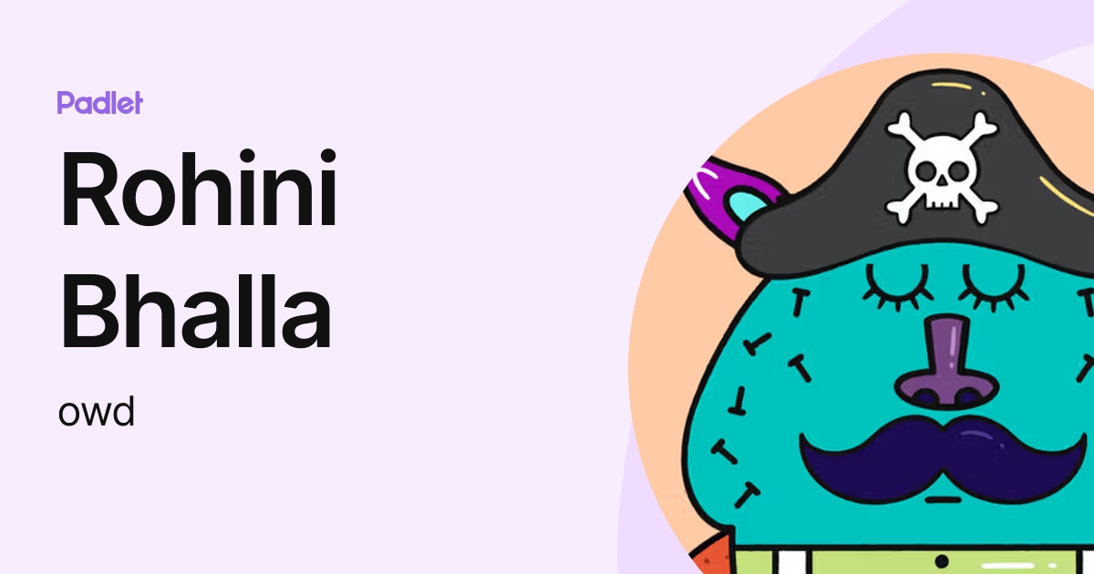 Rohini Bhalla (owd) profile | Padlet