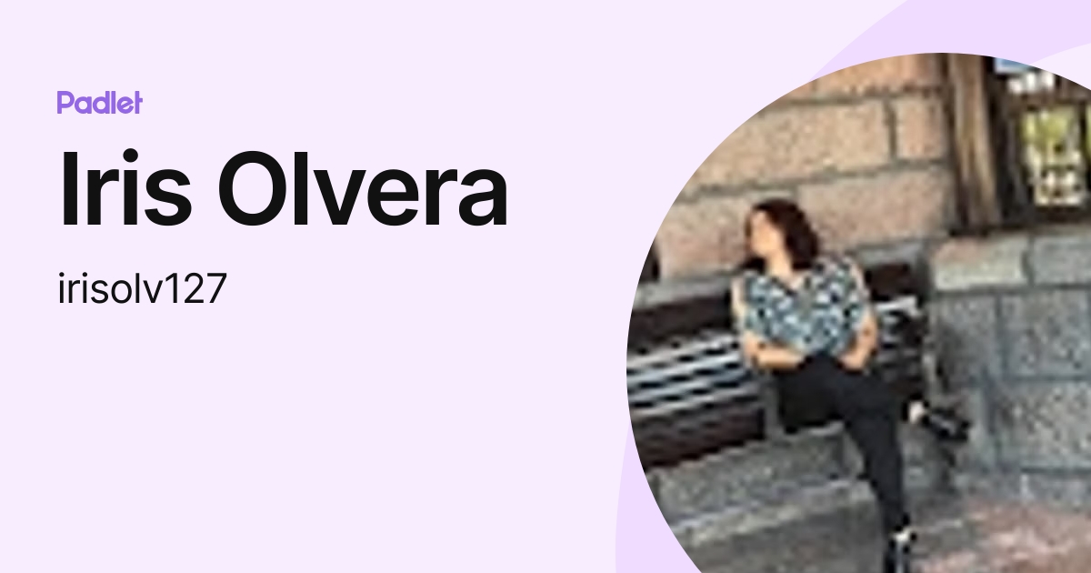 Iris Olvera (irisolv127) profile | Padlet
