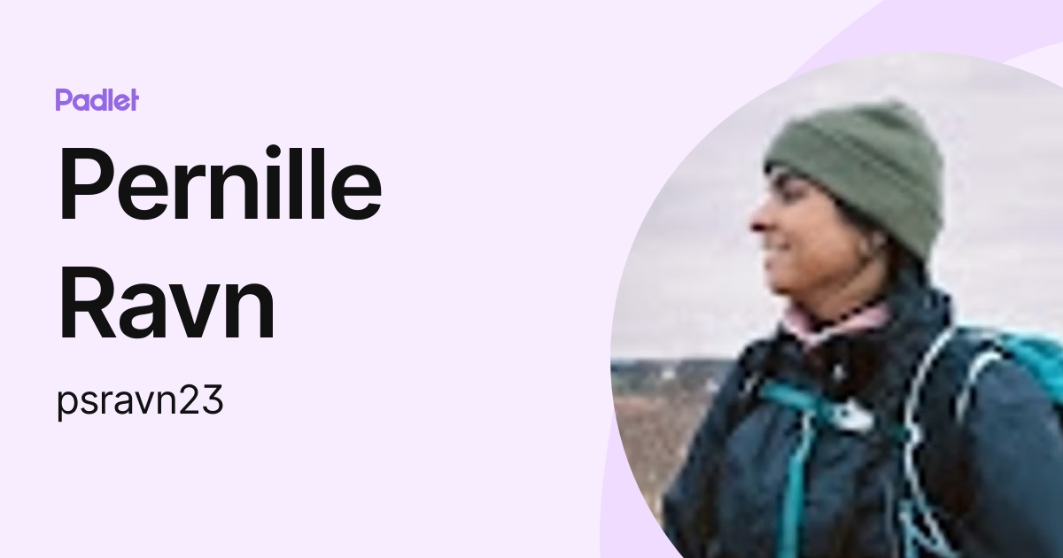 Pernille Ravn (psravn23) profile | Padlet