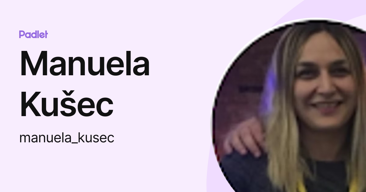 Manuela Kušec (manuela_kusec) profile | Padlet
