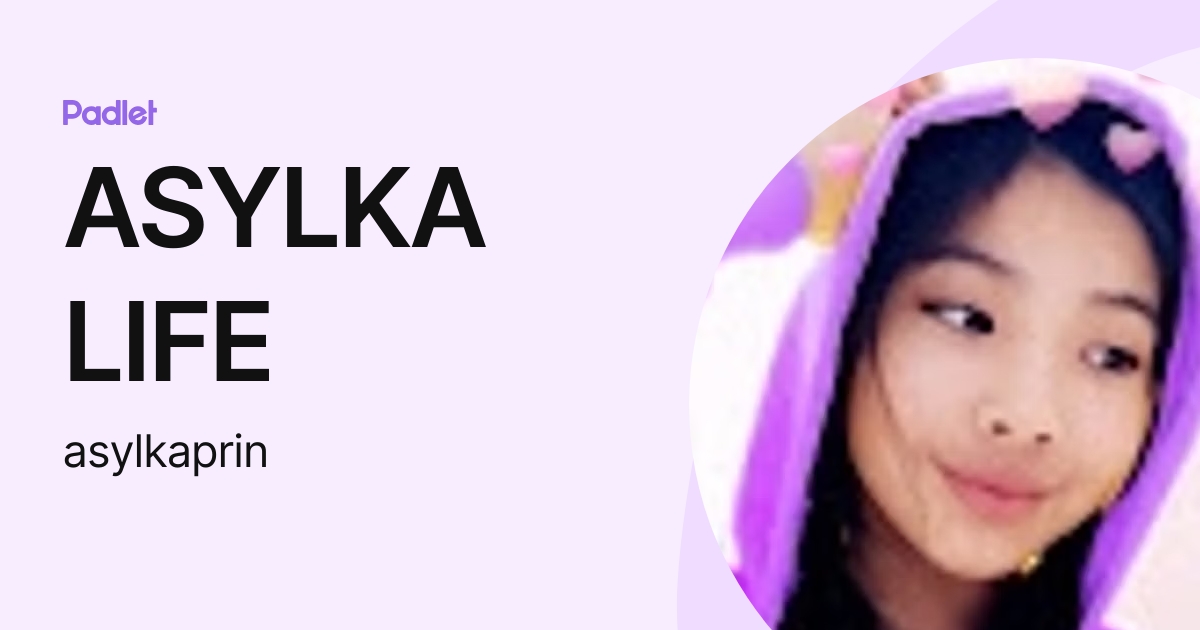 ASYLKA LIFE (asylkaprin) profile | Padlet