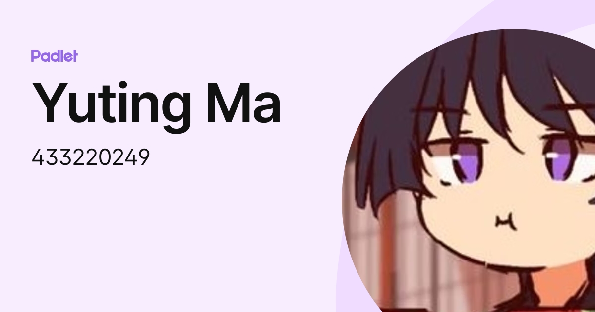 Yuting Ma (433220249) profile | Padlet