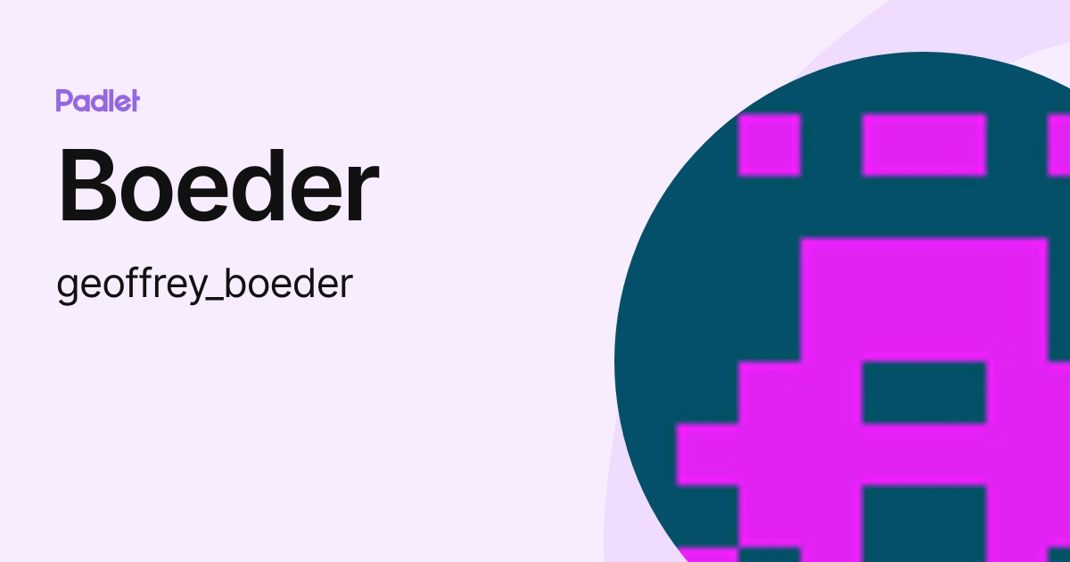 Boeder (geoffrey_boeder) profile | Padlet