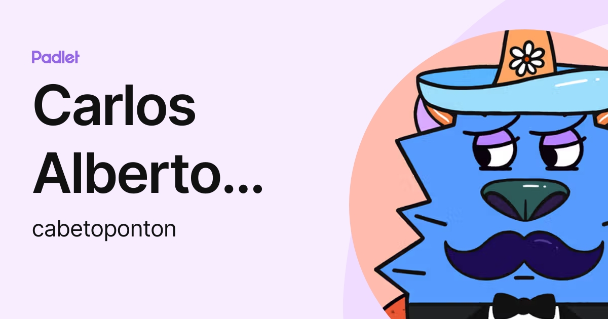 Carlos Alberto Ponton Escobar (cabetoponton) profile | Padlet