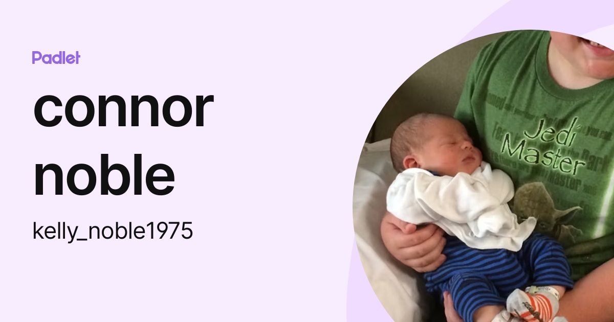 connor noble (kelly_noble1975) profile | Padlet