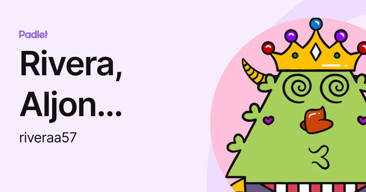 Rivera, Aljon Christopher (riveraa57) profile | Padlet