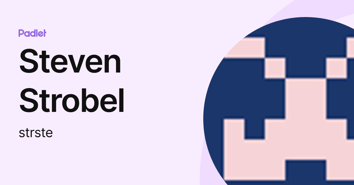 Steven Strobel (strste) profile | Padlet